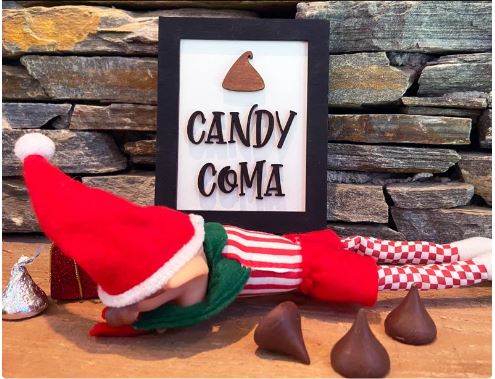 Candy Coma Sign – T2 Blanks 4 You
